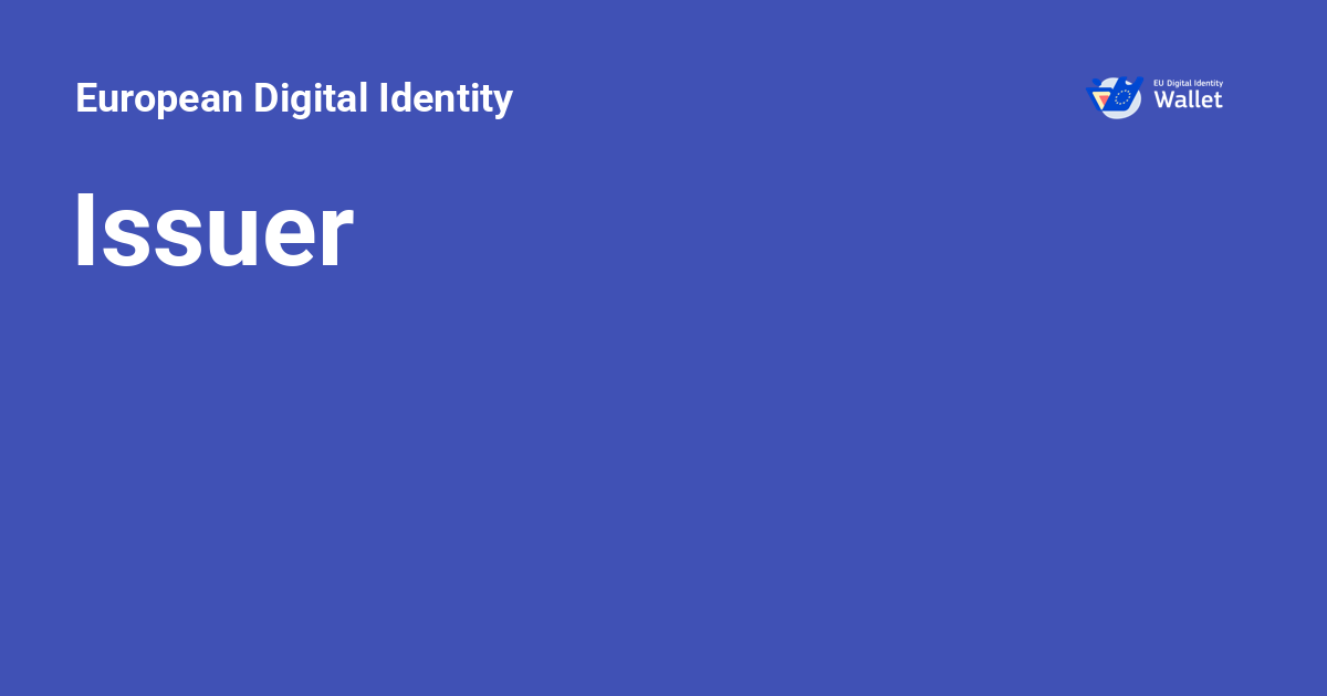 Issuer - European Digital Identity