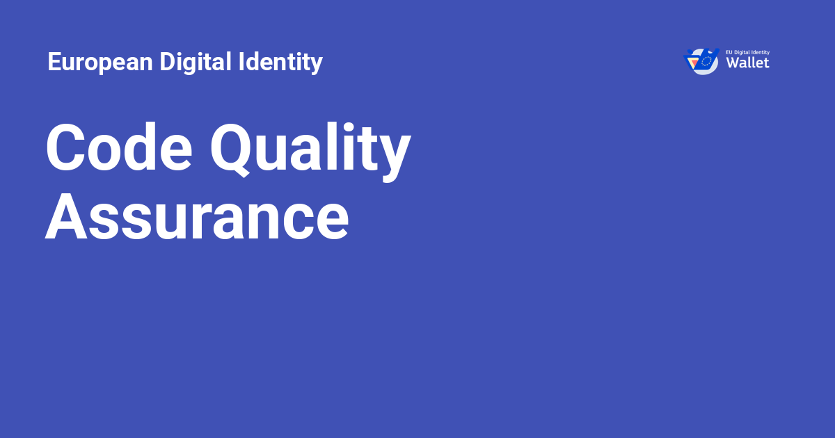 Code Quality Assurance - European Digital Identity
